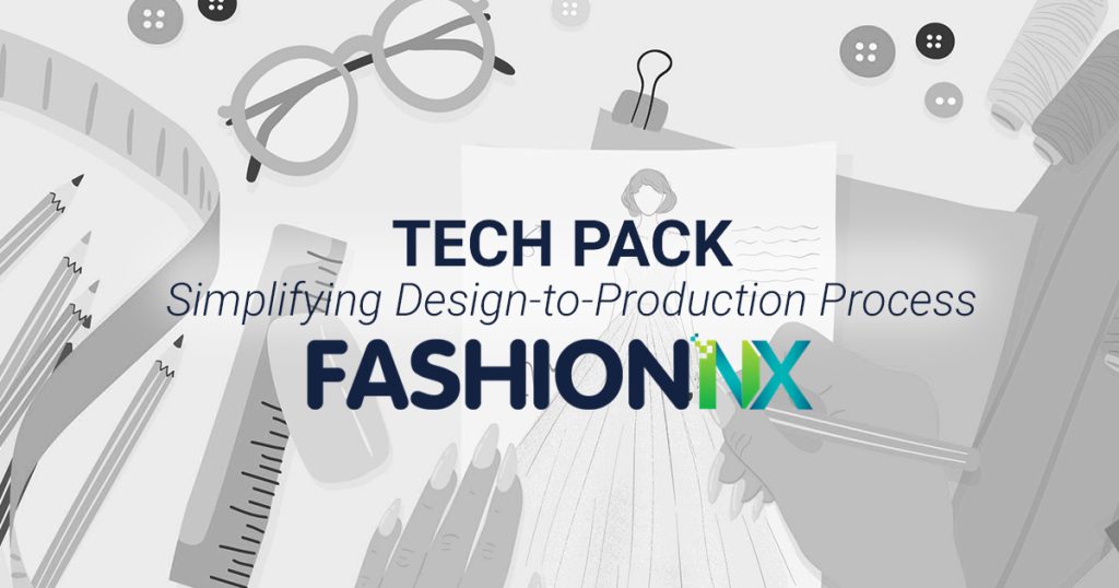 FashionNX Tech Pack: Simplifying Design to Production